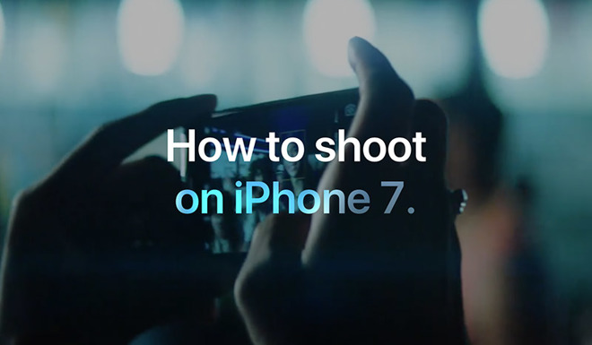 Apple publishes 'How to Shoot on iPhone 7' video series to website ...